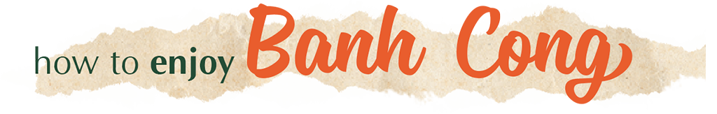 Banh Cong - A traditional Mekong Delta cake - Emagazine FME